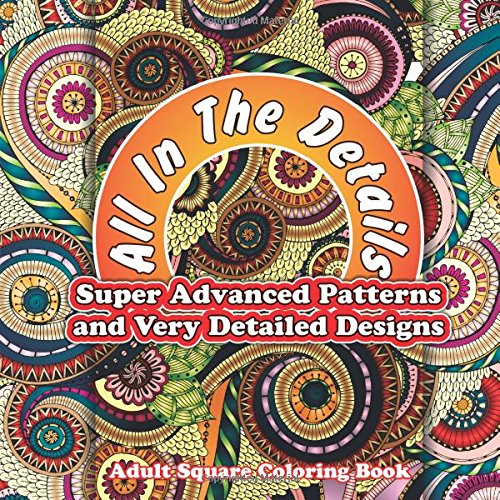 All In The Details Super Advanced Patterns & Very Detailed Designs ...