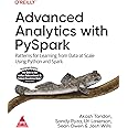 Buy Advanced Analytics with PySpark: Patterns for Learning from Data at Scale Using Python and ...