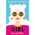 Girl (In Real Life) : Tamsin Winter: Amazon.co.uk: Books