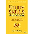 The Study Skills Handbook: How to Ace Tests, Get Straight A's, and ...