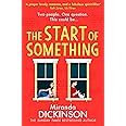 The Start of Something: A heartwarming romance fiction novel from the Sunday Times bestseller of ...