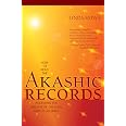 How to Read the Akashic Records: Accessing the Archive of the Soul and ...