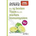 Die 15 besten Tipps für ein starkes Immunsystem: Bleiben Sie gesund! : Strunz, Ulrich: Amazon.de ...