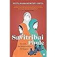 Savitribai Phule : Her Life, Her Relationships, Her Legacy : Gupta ...