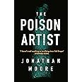 The Poison Artist : Moore, Jonathan: Amazon.co.uk: Books