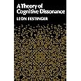 A Theory of Cognitive Dissonance by Festinger, Leon
