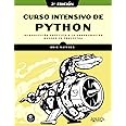 Curso intensivo de Python, 2ª edición: Introducción práctica a la ...