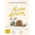 Slow Down : Sharratt, Emily, Hartas, Freya: Amazon.in: Books