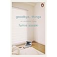 Goodbye Things: On Minimalist Living : Penguin: Amazon.it: Libri
