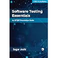 Software Testing Essentials: An ISTQB(R) Foundation Guide : Sagar Joshi ...