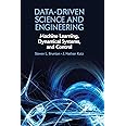 Data-Driven Science and Engineering: Machine Learning, Dynamical Systems, and Control : Brunton ...