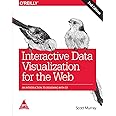 Interactive Data Visualization for the Web: An Introduction to ...