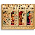 Be The Change You Wish To see In The World Poster, Black Women in ...
