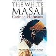 The White Masai by Hofmann, Corinne
