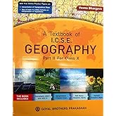 A Textbook Of Icse Geography Class 10-Veena Bhargava ,New Revised Edition For 2024-2025 : VEENA ...