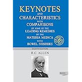 Allens' Keynotes - Rearranged and Classified with Leading Remedies