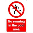 No running in the pool area Swimming pool Safety sign - 1.2mm Rigid ...