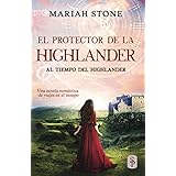 La novia del highlander: Una novela romántica de viajes en el tiempo en ...