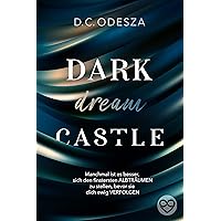 DARK dream CASTLE: Fesselnde Reverse Harem Geschichte mit einer starken Protagonistin und Spicy ...