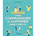 50 exercices pour communiquer et s'affirmer sans conflits: Amazon.fr: Vidal, Jean-Philippe: Livres