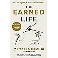 Buy The Earned Life: Lose Regret, Choose Fulfilment Book Online at Low ...