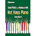 Hot Keys Piano Tutor - Book 2 : Watts, Sarah, Rebecca, Holt: Amazon.co ...