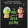 The Way Back Home: A beautiful children’s picture book from ...