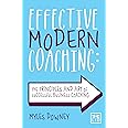 Effective Modern Coaching: Amazon.co.uk: Downey, Myles: 9781907794766 ...