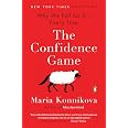 The Confidence Game: Why We Fall for It . . . Every Time : Konnikova ...