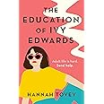 The Education of Ivy Edwards: a totally hilarious and relatable ...