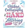 The Complete Guide to Modern Calligraphy & Hand Lettering for Beginners ...