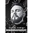 Inquebrantables : Daniel Habif, Daniel Habif: Amazon.es: Libros