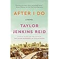 After I Do: A Novel: Amazon.co.uk: Reid, Taylor Jenkins: 9781476712840 ...