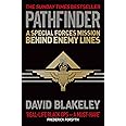 Pathfinder: A Special Forces Mission Behind Enemy Lines: Amazon.co.uk ...