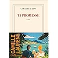 Amazon.fr - Ta promesse - Laurens, Camille - Livres
