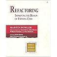 Refactoring: Improving the Design of Existing Code (Addison-Wesley Object Technology Series ...