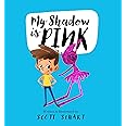 My Shadow is Pink : Scott Stuart, Scott Stuart, Scott Stuart: Amazon.co ...