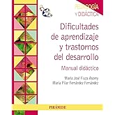 Dificultades y trastornos del aprendizaje y del desarrollo en infantil y primaria. Edición ...