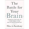 Buy The Battle for Your Brain: Defending the Right to Think Freely in ...
