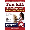 Fun ESL Role-Plays and Skits for Children : Vernon, Shelley Ann: Amazon ...