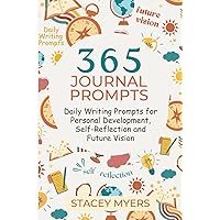 365 Journal Prompts: Daily Writing Prompts for Personal Development ...