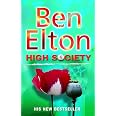 High Society: Amazon.co.uk: Elton, Ben: 9780552999953: Books