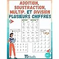 Addition, Soustraction, multiplication et Division des nombres à ...