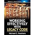 Working Effectively with Legacy Code (Robert C. Martin) : Feathers, Michael C.: Amazon.de: Bücher