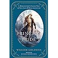 The Princess Bride: An Illustrated Edition of S. Morgenstern's Classic ...
