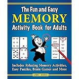 The Easy and Relaxing Memory Activity Book for Adults: Includes Relaxing Memory Activities, Easy ...