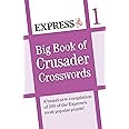 Express: Big Book of Crusader Crosswords Volume 1 (Daily Express Puzzle ...
