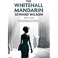 The Whitehall Mandarin: A gripping Cold War espionage thriller by a ...