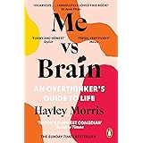 Me vs Brain: An Overthinker’s Guide to Life – the instant Sunday Times ...
