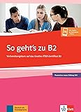 Fit fürs Goethe-Zertifikat B2. Deutschprüfung für Jugendliche ...